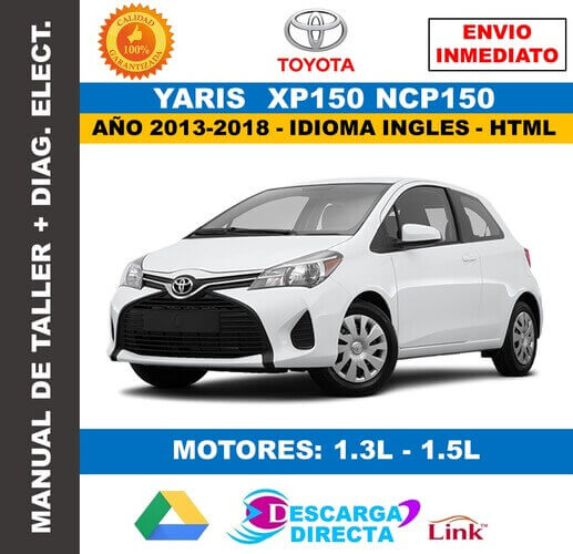 MANUAL TALLER TOYOTA YARIS XP150 2013-2018 – Manuales de Carros 2020